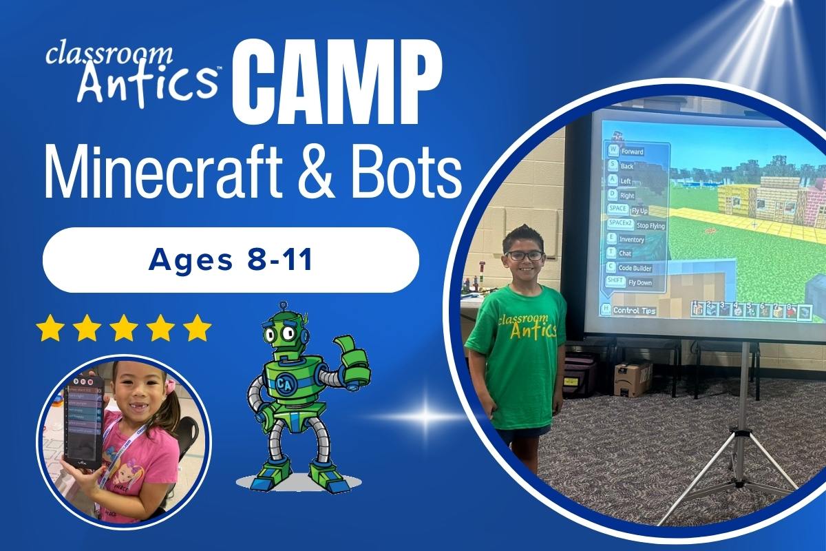 2025 Post-Camp Info Minecraft & Bots - Classroom Antics