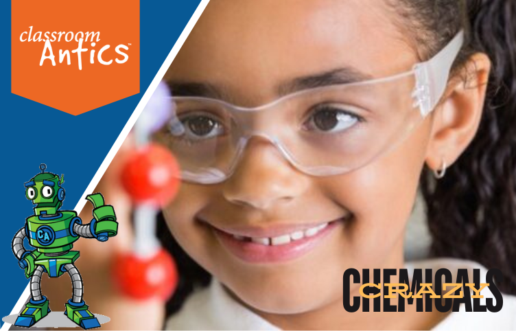 Crazy Chemicals - Classroom Antics